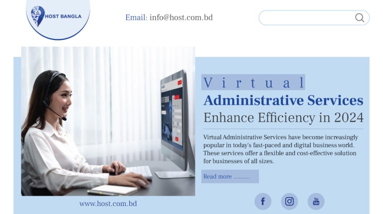 How Virtual Administrative Service Enhance Efficiency in 2024